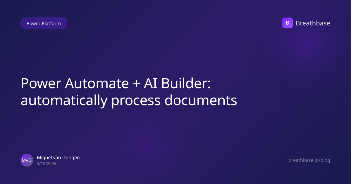 Power Automate + AI Builder: automatically process documents | Breathbase